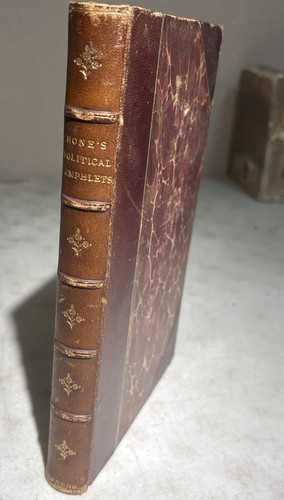 *RARE HTF* Bound Collection Of William Hone’s Satirical Political ...