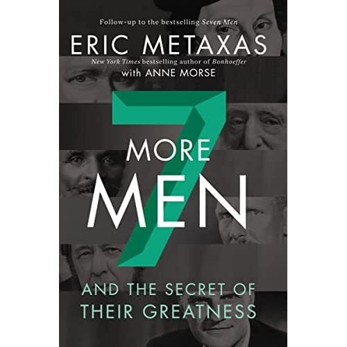 Seven More Men: And the Secret of Their Greatness - Hardback NEW ...