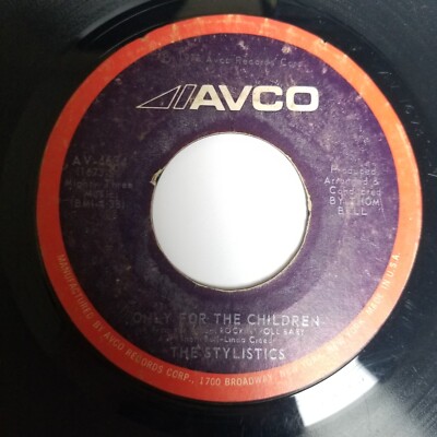The Stylistics Only For The Children vinyl 7" 45 Avco AV-4634 | eBay