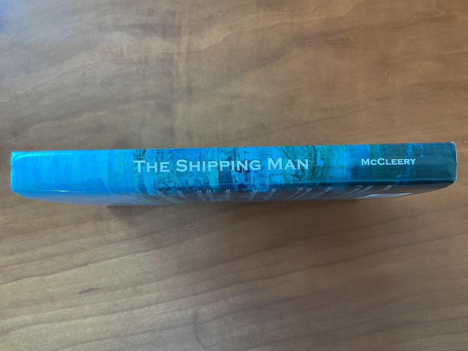 Shipping Man by Matthew McCleery HC/DJ 2011 Marine Money, Inc. Robert ...