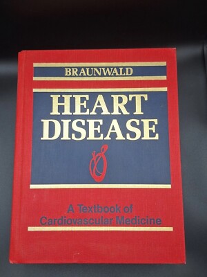 Braunwald's Heart Disease: A Textbook of Cardiovascular Medicine | eBay
