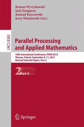 Lecture Notes in Computer Science Ser.: Parallel Processing and Applied ...