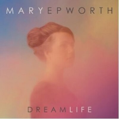 MARY EPWORTH "DREAM LIFE" CD NEUF | eBay