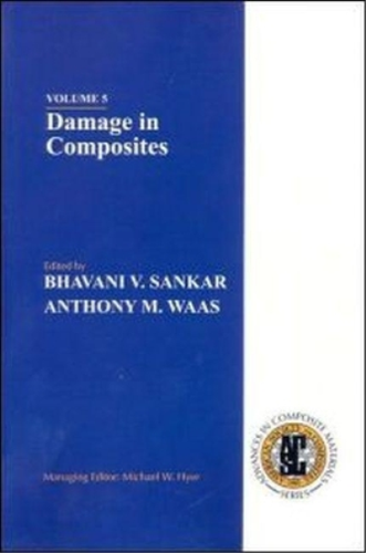 Anthony Waas Damage in Composites (Poche) 9781605950891 | eBay