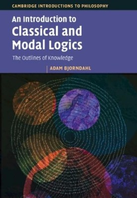 Adam Bjorndahl An Introduction to Classical and Modal Logics (Copertina rigida) | eBay