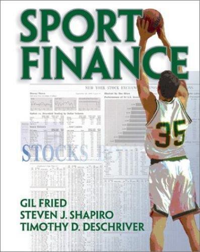 Sport Finance by Fried, Gil; Shapiro, Steven J.; DeSchriver, Timothy D ...