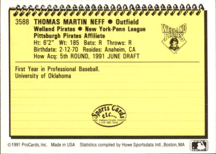 1991 Welland Pirates ProCards #3588 Marty Neff Anaheim California ...