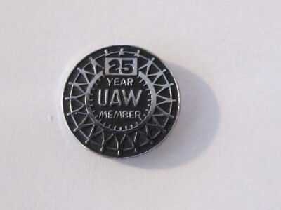 United Automobile Workers Pin UAW 25 Years Union Service Lapel Vintage ...