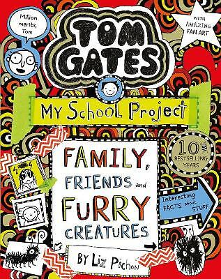 Pichon, Liz : Tom Gates: Family, Friends and Furry Cre FREE Shipping ...