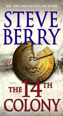 The 14th Colony: A Novel; Cotton Malone, - 9781250058454, paperback ...