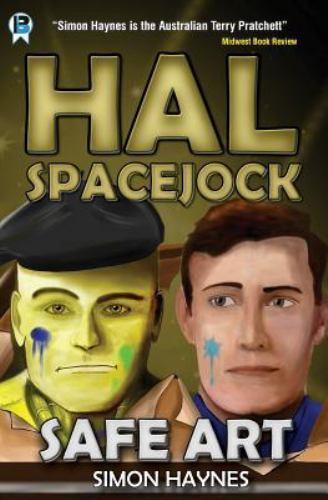 Hal Spacejock 6 : Safe Art by Simon Haynes (2013, Trade Paperback) for ...