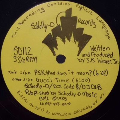 Schoolly D - P.S.K.-What Does It Mean? Gucci Time 12" Vinyl Gangsta Rap ...