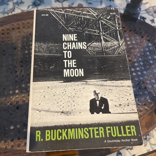 NINE CHAINS TO THE MOON by R. Buckminster Fuller 1971 Anchor trade ...
