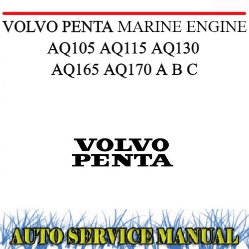 VOLVO PENTA AQ105 AQ115 AQ130 AQ165 AQ170 A B C MARINE WORKSHOP SERVICE ...