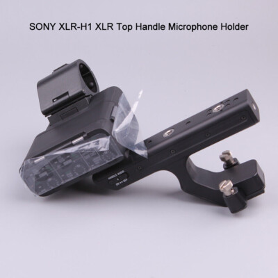 Original SONY XLR-H1 XLR Top Handle Microphone Holder for ILME FX3 ILME ...