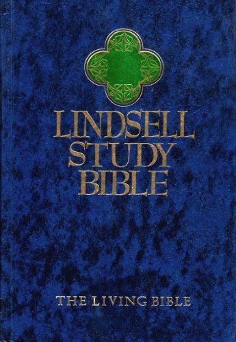 LINDSELL STUDY BIBLE: THE LIVING BIBLE, PARAPHRASED - By Harold ...