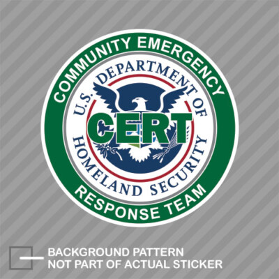 CERT DHS Homeland Security Sticker Decal Vinyl rescue police fire ...