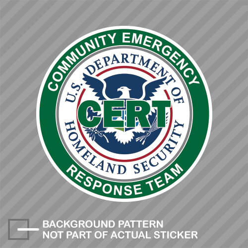 CERT DHS Homeland Security Sticker Decal Vinyl rescue police fire ...
