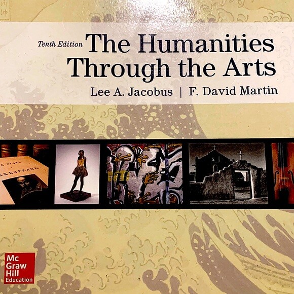 The Humanities Through the Arts by Lee A. Jacobus and F. David Martin ...