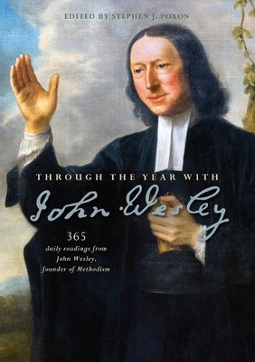Stephen Poxon Through the Year with John Wesley (Tascabile) | eBay