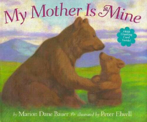 My Mother is Mine - Hardcover By Bauer, Marion Dane - ACCEPTABLE ...