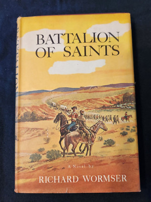 BATTALION OF SAINTS BY RICHARD WORMSER DAVID McKAY BCE HC/DJ 1961 | eBay