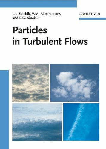 Particles in Turbulent Flows 9783527407392| eBay
