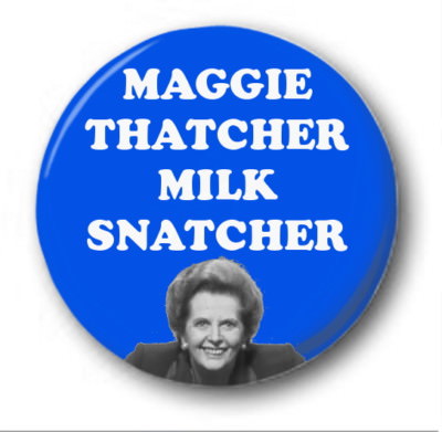 MAGGIE THATCHER MILK SNATCHER - 25mm 1" Button Badge - Novelty Cute ...