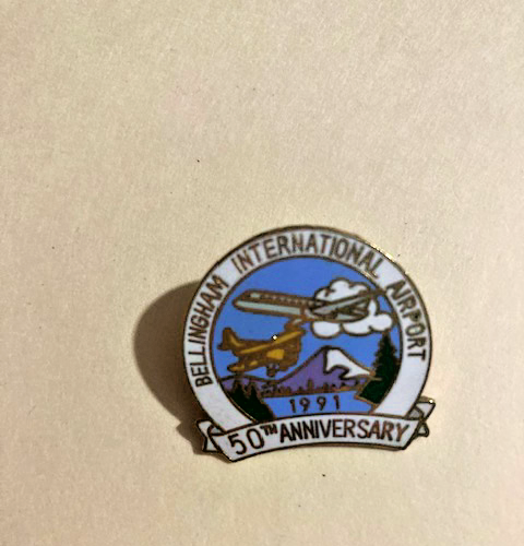 Rare 1991 Bellingham International Airport 50th Anniversary Pin Badge ...