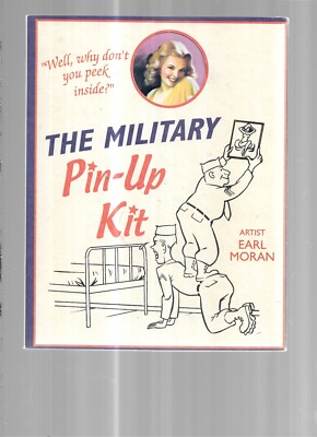 THE MILITARY PIN-UP KIT, BY EARL MORAN-INSPIRED BY WW 11 PIN UP KITS | eBay