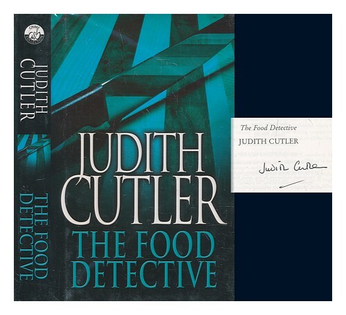 CUTLER, JUDITH The food detective / Judith Cutler 2005 First Edition ...