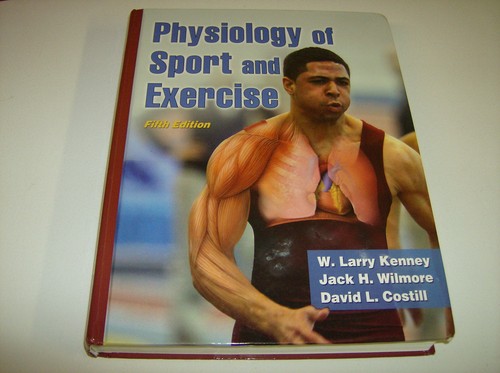 Physiology of Sport and Exercise by David Costill, Jack Wilmore and W ...