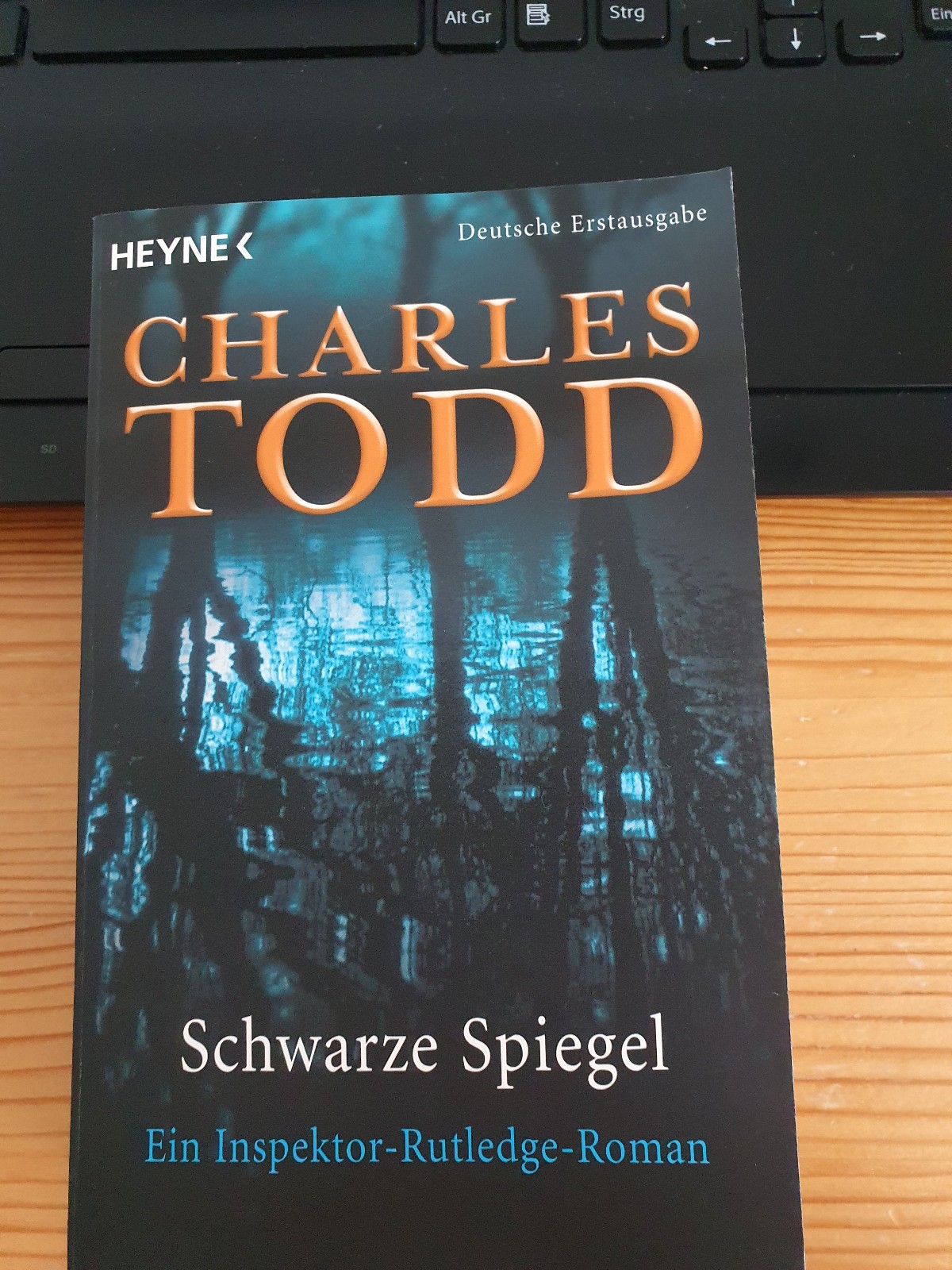 Charles Todd Schwarze Spiegel Ein Inspektor-Rutledge-Roman ...