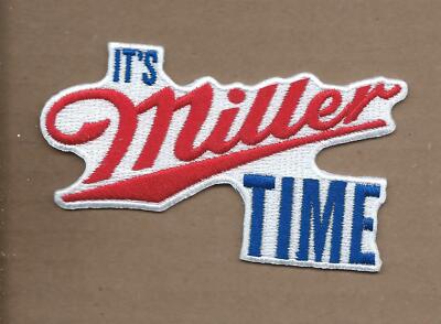 NEW 2 1/2 X 4 1/4 INCH IT'S MILLER TIME MILLER BEER IRON ON PATCH FREE ...