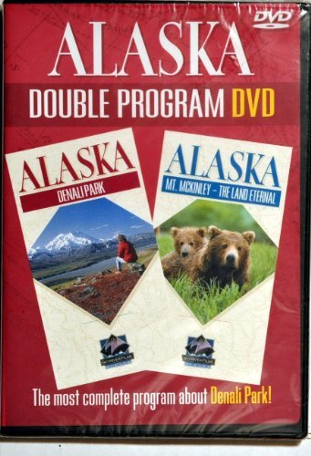 Alaska Double Program Dvd: Alaska Denali Park & Alaska Mt. Mckinley-the ...