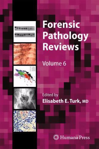 Forensic Pathology Reviews Ser.: Forensic Pathology Reviews by ...