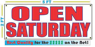 OPEN SATURDAY Banner Sign 2x5 | eBay