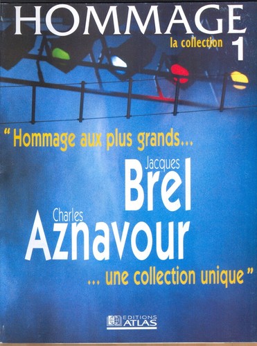 JACQUES BREL / CHARLES AZNAVOUR HOMMAGE AUX PLUS GRANDS Collection ...