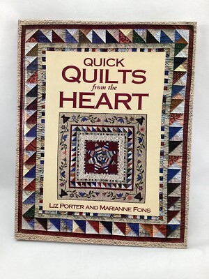 Quick Quilts from the Heart by Liz Porter and Marianne Fons Hardback ...