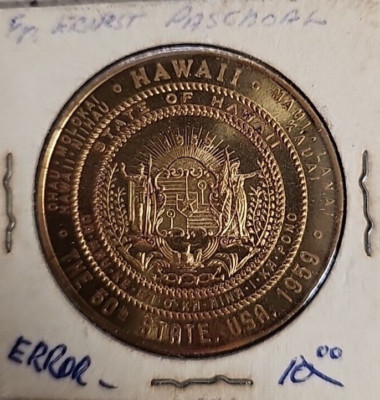 1959 HAWAII RARE SPELLING ERROR "OHAU" THE 50th STATE $1 DOLLAR TRADE ...