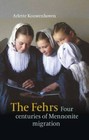 The Fehrs. Four Centuries of Mennonite Migration - Paperback - GOOD | eBay