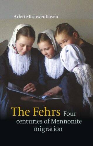 The Fehrs. Four Centuries of Mennonite Migration - Paperback - GOOD | eBay