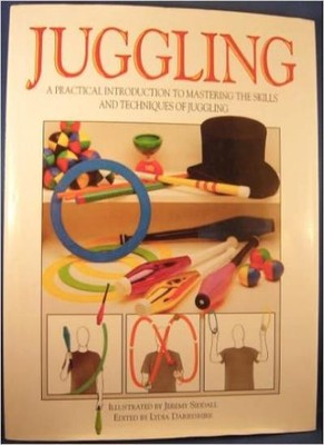 Juggling: Master the Skills of Juggling With Balls, Rings and Cl | eBay
