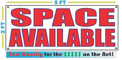 SPACE AVAILABLE Banner Sign NEW 2x5 | eBay