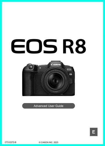 Canon EOS R8 Instruction Owners Manual EOSR8 Book Advanced User Guide ...
