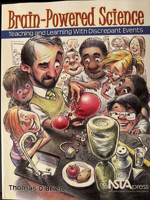Brain-Powered Science : Teaching & Learning with Discrepant Events by T ...