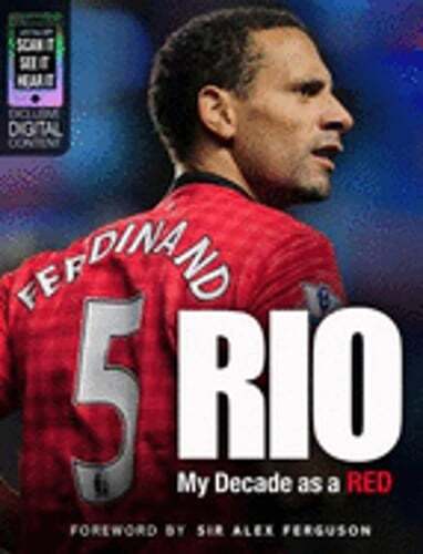 Rio: My Decade as a Red by Rio Ferdinand: Used | eBay