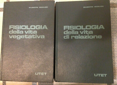 Giuseppe Moruzzi Fisiologia della vita di relazione e vegetativa 2 Vol ...