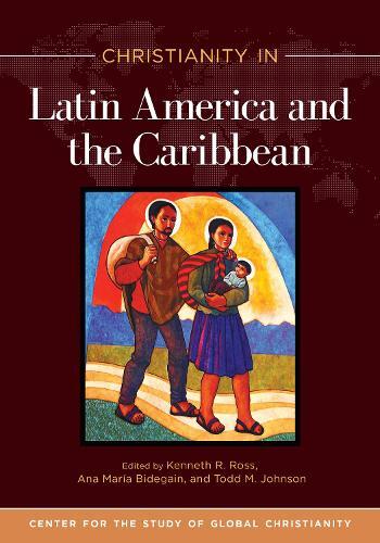 Kenneth R. Ross Christianity in Latin America and the Ca (Paperback ...