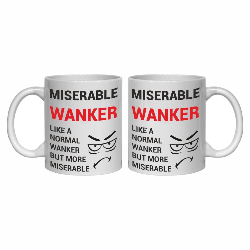 Funny Rude Mug Gift Present Miserable Wanker Joke Coffee Cup Humour ...